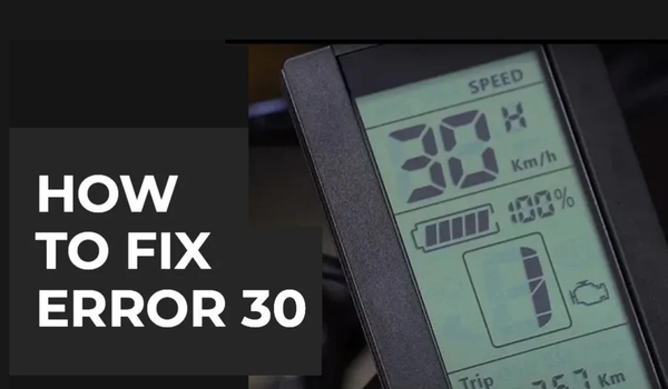 How to Fix Error 30 on Your Ebike – REVIBIKES